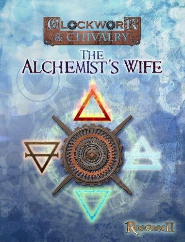 The Alchemist's Wife: Clockwork & Chivalry: Walton, Ken, Cakebread ...