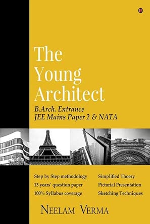 The Young Architect : B.Arch. Entrance JEE Mains Paper 2 & NATA: Neelam ...
