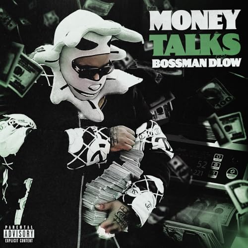 Money Talks [Explicit] song by Bossman Dlow from Money Talks [Explicit ...