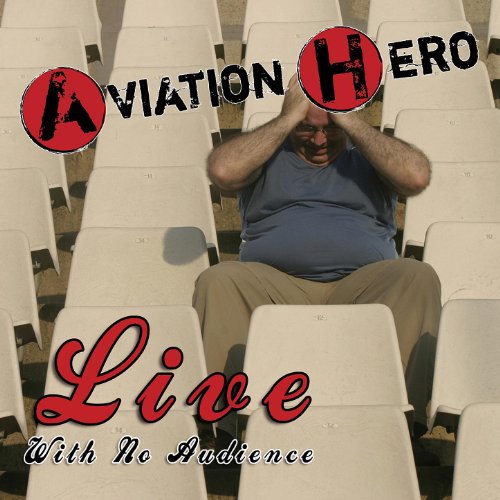 Play Live With No Audience by Aviation Hero on Amazon Music