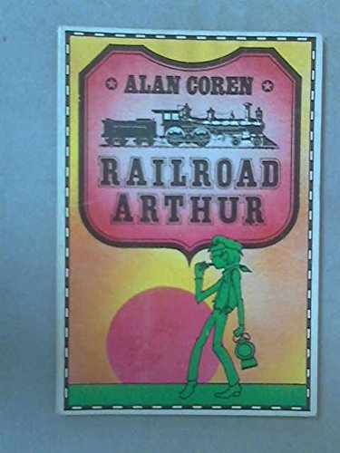 Railroad Arthur: Alan Coren: 9780860510253: Amazon.com: Books