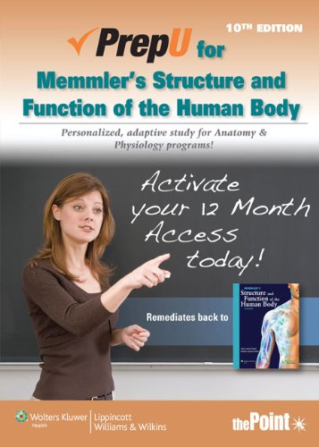 PrepU for Memmler's Structure and Function of the Human Body ...