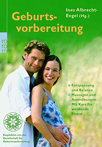 Amazon.com: Geburtsvorbereitung: 9783499617249: Ines Albrecht-Engel: Books