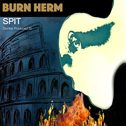 Play Spit by Burn Herm on Amazon Music