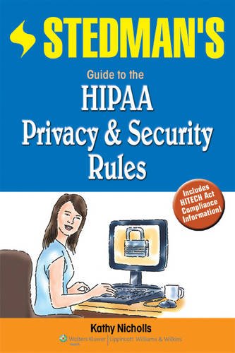 Stedman's Guide to the HIPAA Privacy Rule: 9780781763011: Medicine ...