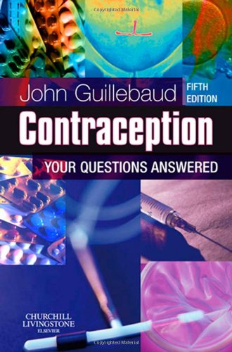 Contraception: Your Questions Answered : Guillebaud, John: Amazon.co.uk ...
