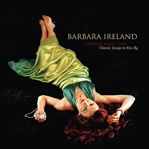 Play Turning Back Time - Classic Songs To Kiss By by Barbara Ireland on ...