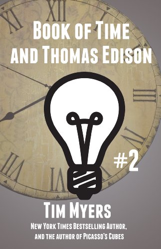 The Book of Time and Thomas Edison (Book of Time #2) (The Books of Time ...
