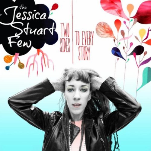 Amazon MusicでThe Jessica Stuart FewのTwo Sides to Every Storyを再生する