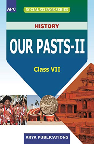 Our Pasts- II, Class-VII : B.B. Tayal: Amazon.in: Books