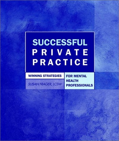 Amazon.com: Successful Private Practice: Winning Strategies for Mental ...