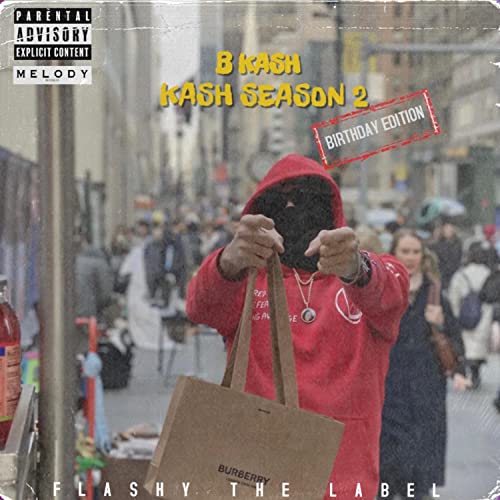 Kash Season 2 (Birthday Edition) by B Kash on Amazon Prime Music