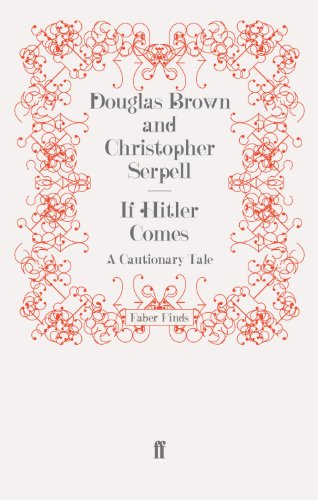 If Hitler Comes: A Cautionary Tale - Kindle edition by Serpell ...