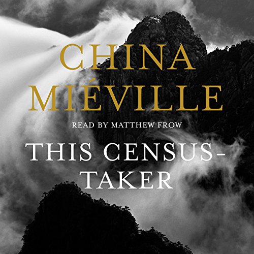 Amazon.com: This Census-Taker (Audible Audio Edition): China Miéville ...