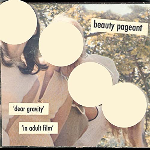 Dear Gravity & In Adult Film de Beauty Pageant en Amazon Music Unlimited