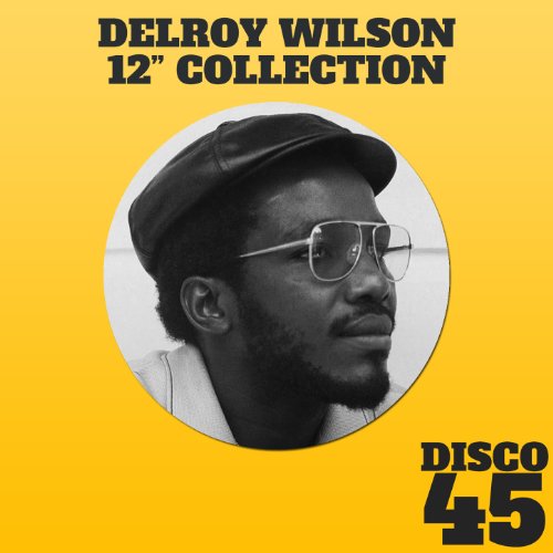 Play 12" Collection - Delroy Wilson by Delroy Willson on Amazon Music