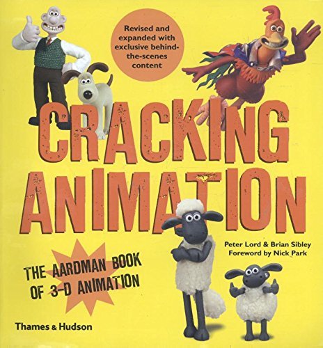Cracking Animation: The Aardman Book of 3-D Animation by Peter Lord ...