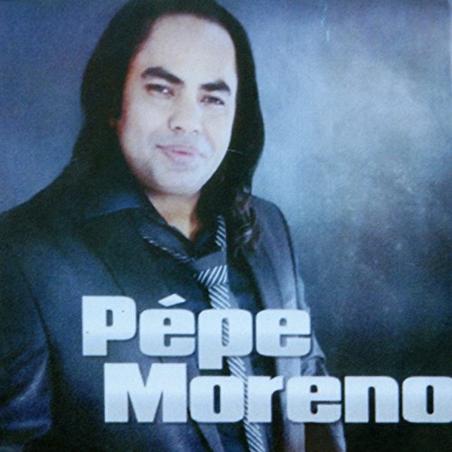 Écouter Pépe Moreno par Pépe Moreno sur Amazon Music Unlimited