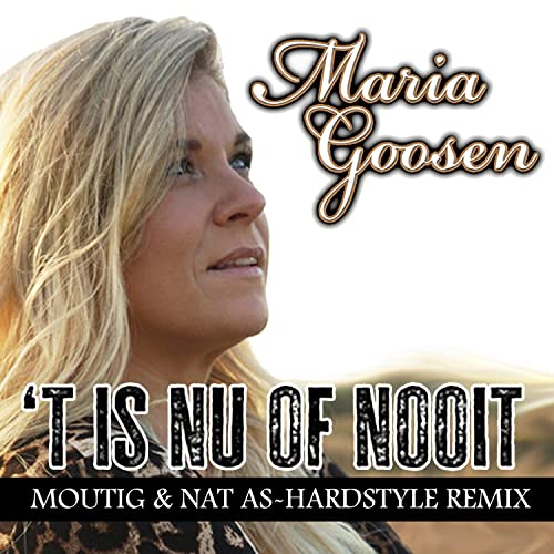 Play 't nu of nooit (2022 Hardstyle Remix) by Maria Goosen & Moutig ...