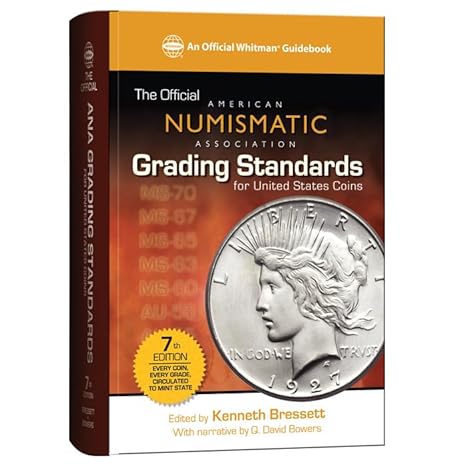 Official ANA Grading Standards for United States Coins: Kenneth ...