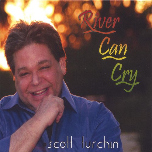 Amazon.com: River Can Cry : Scott Turchin: Digital Music