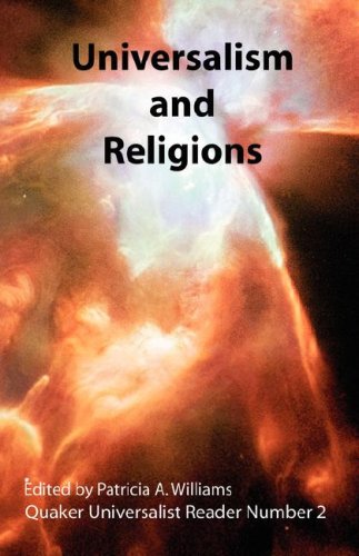 Universalism and Religions (Quaker Universalist Reader): Williams ...