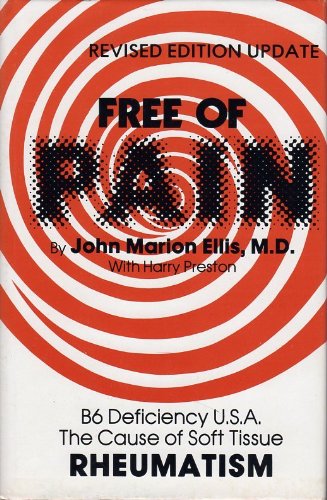 Free Of Pain Revised Edition Updated B6 Deficiency U.S.A., The Cause Of ...