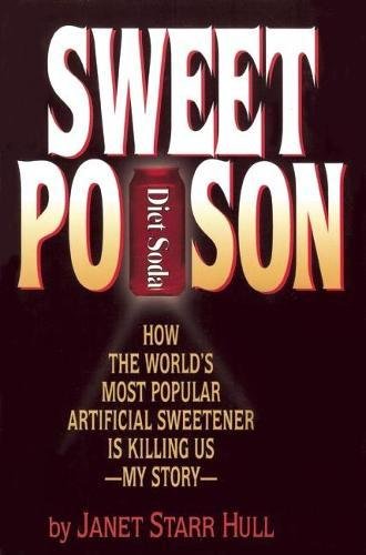 Amazon | Sweet Poison | Hull, Janet | Food Additives