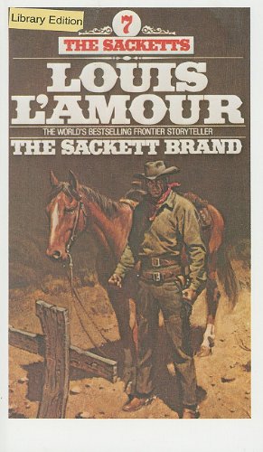 Sackett's Brand (Sacketts (Numbered Pb)): Louis L'Amour: 9780812425925 ...