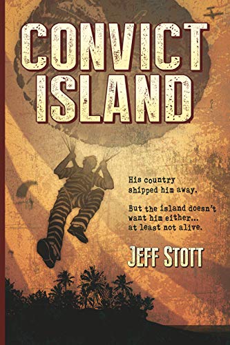 Convict Island - Kindle edition by Stott, Jeff. Literature & Fiction ...