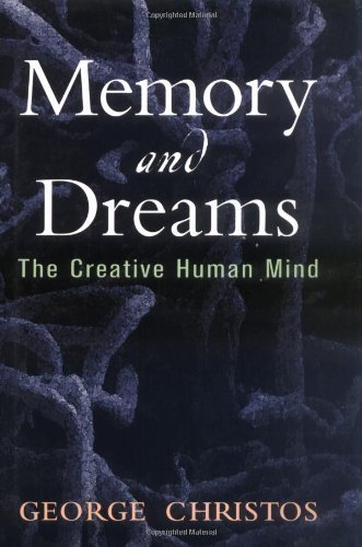 Memory and Dreams: The Creative Human Mind: 9780813531304: Medicine ...
