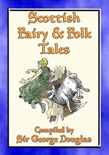 Amazon.com: SCOTTISH FAIRY AND FOLK TALES - 85 Scottish Children's ...