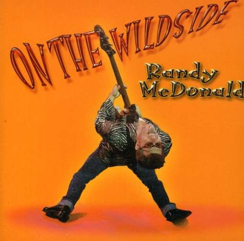 Mcdonald, Randy - On the Wild Side - Amazon.com Music