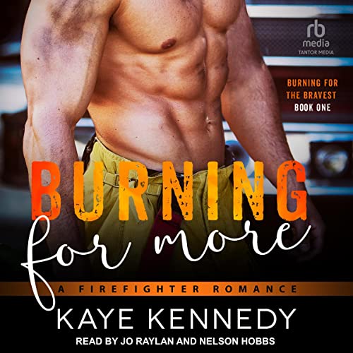 Amazon.com: Burning for More: A Firefighter Romance: Burning for the ...