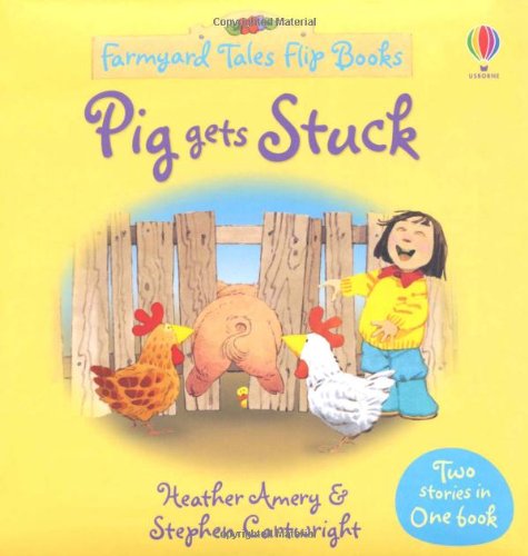 Buy Pig Gets Stuck/The Silly Sheepdog (Farmyard Tales Flip Books) Book ...