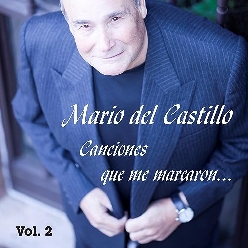 Canciones que me marcaron, Vol. 2 von Mario Del Castillo bei Amazon ...