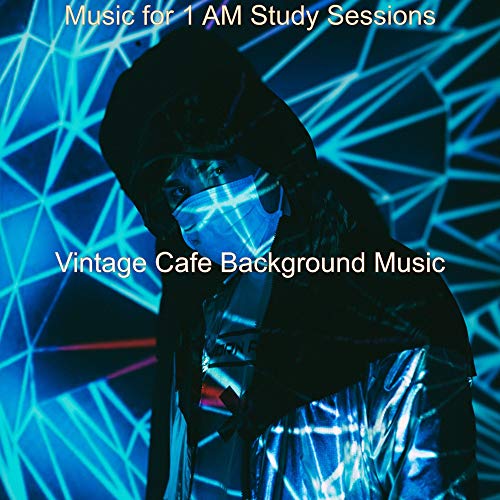 Écouter Music for 1 AM Study Sessions par Vintage Cafe Background Music ...