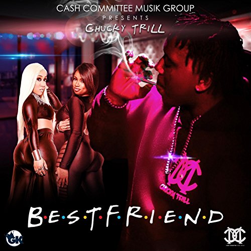 Écouter Best Friend par Chucky Trill sur Amazon Music Unlimited, ${countryName}