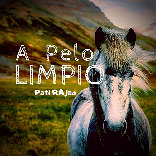 Amazon MusicでPati RajaoのA Pelo Limpioを再生する