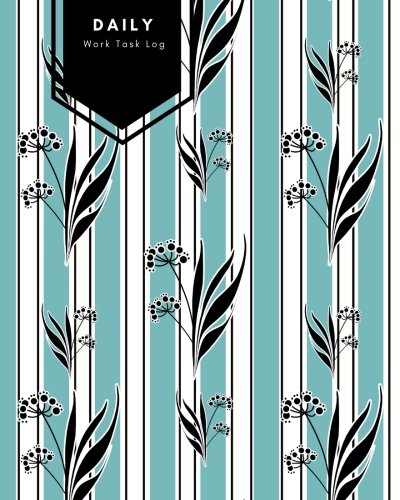 Daily Work Task Log: Blue Cover | Track Your Tasks, Activities Template ...