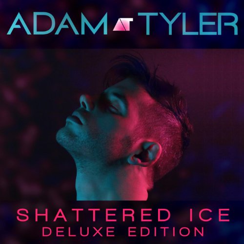 Play Shattered Ice (Deluxe Edition) by Adam Tyler on Amazon Music