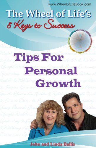 Tips for Personal Growth with Wheel of Life Book (The Wheel of Life's 8 ...