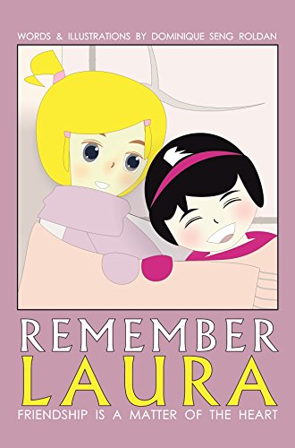 Remember Laura: Friendship is a matter of the heart. - Kindle edition ...