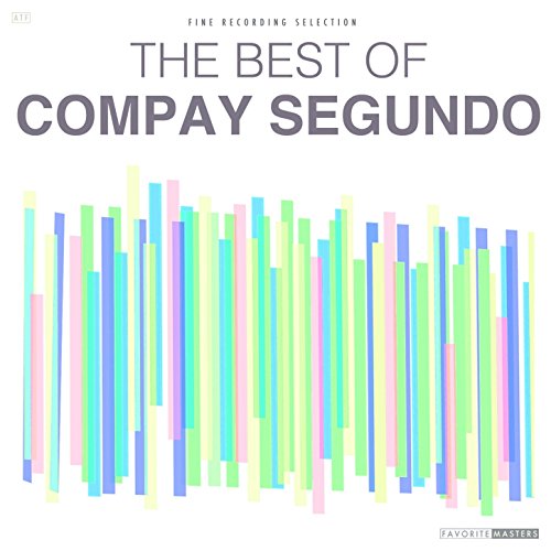 Best Of Compay Segundo (Artist Of The Buena Vista Club) by Compay ...