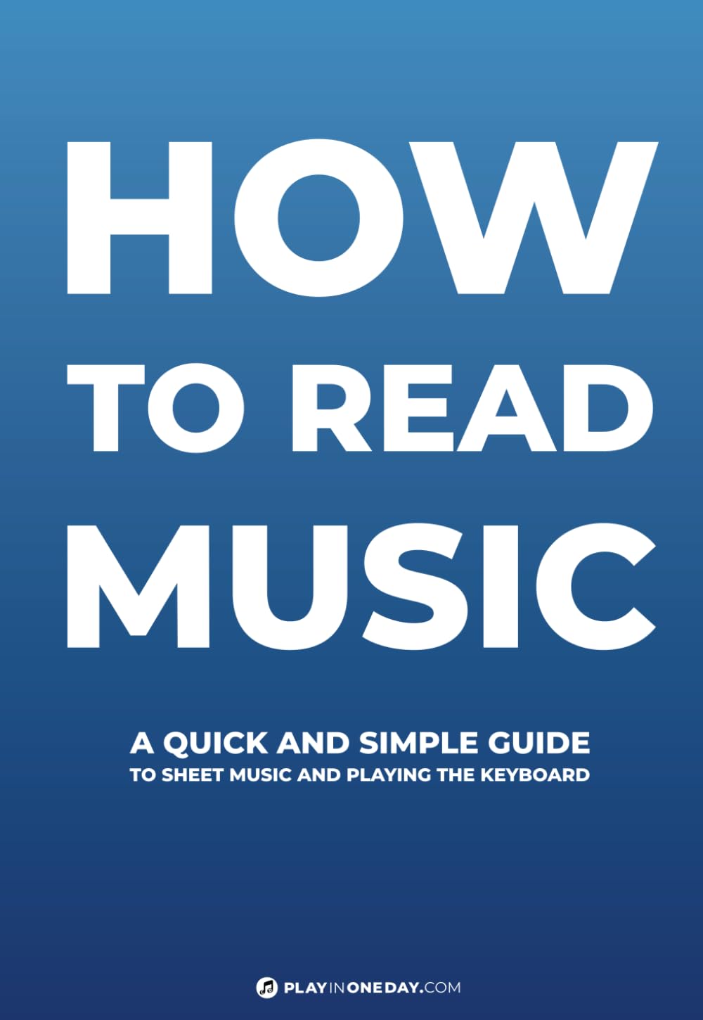 How to Read Music: A quick and simple guide to sheet music and playing ...