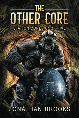 The Other Core: A Dungeon Core Epic (Station Cores): Brooks, Jonathan ...