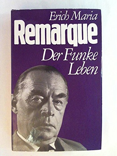 Der Funke Leben : Erich Maria Remarque: Amazon.de: Bücher
