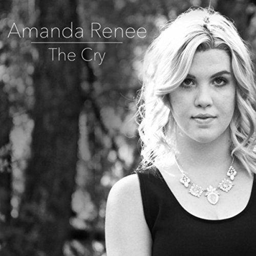 Amazon MusicでAmanda ReneeのThe Cryを再生する
