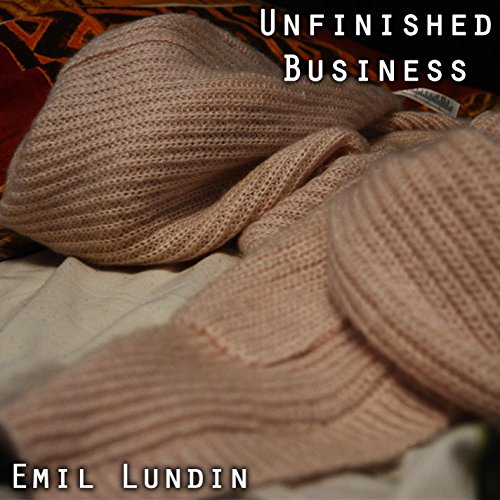 Amazon.com: Unfinished Business : Emil Lundin: Digital Music