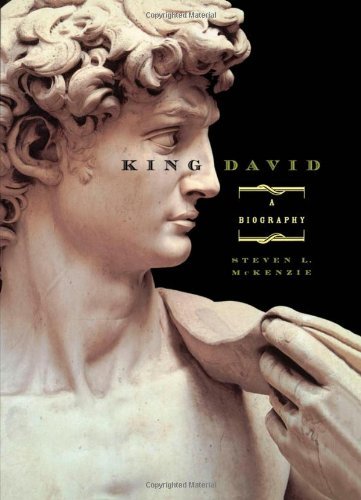 King David: A Biography - Kindle edition by McKenzie, Steven L ...